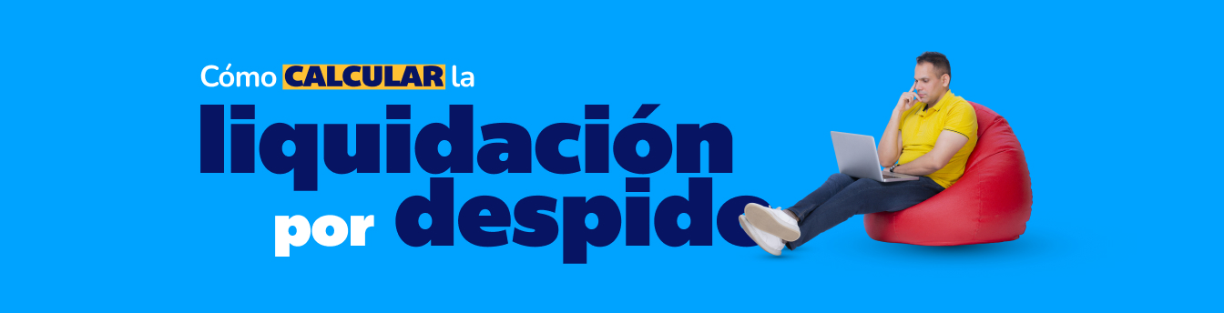 Aspel Cómo Calcular La Liquidación Por Despido